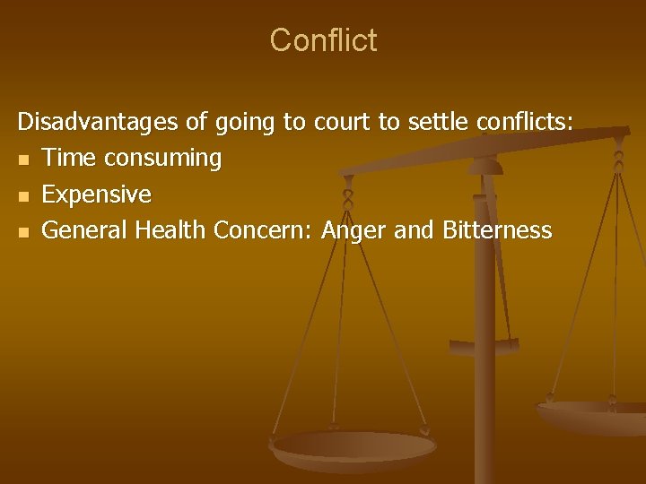 Law and Justice Chapter 4 Settling Disputes Conflict