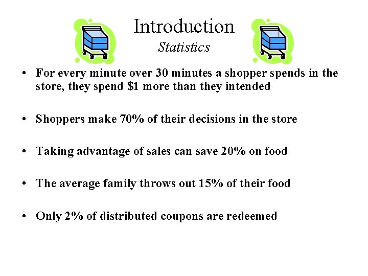 Introduction Statistics For every minute over 30 minutes