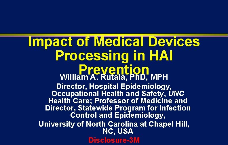 Impact of Medical Devices Processing in HAI Prevention