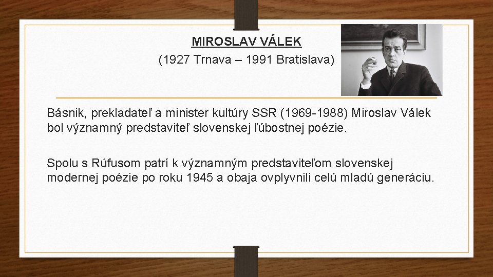 Miroslav Vlek MIROSLAV VLEK 1927 Trnava 1991 Bratislava