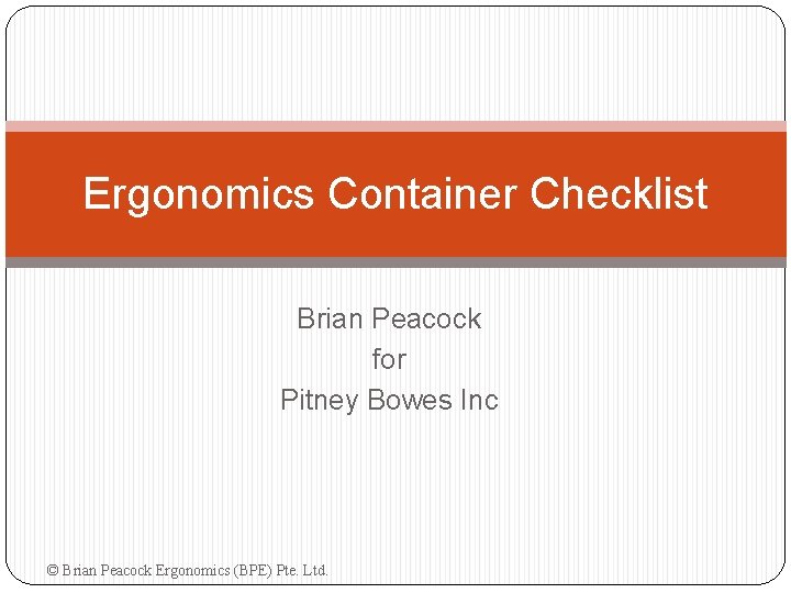 Ergonomics Container Checklist Brian Peacock for Pitney Bowes