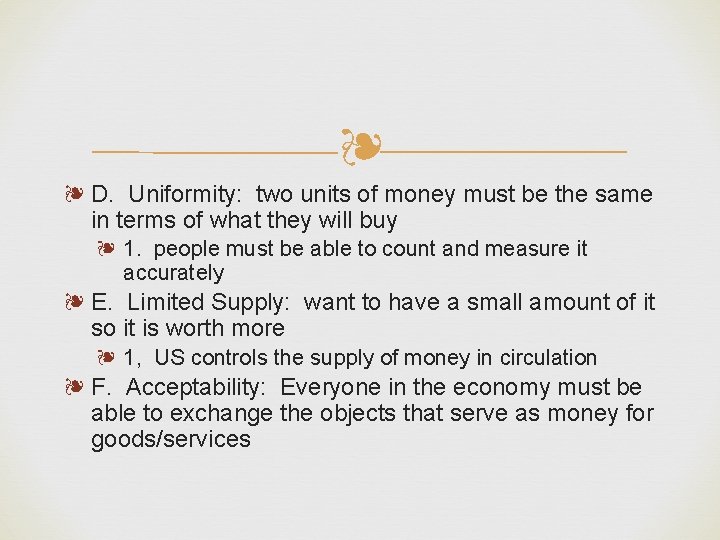 Chapter 10 Section 1 Money I Three Uses