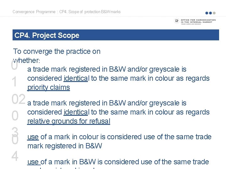 Convergence Programme CP 4 Scope of Protection BW