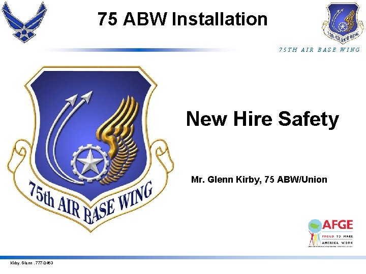 75 ABW Installation 75 TH AIR BASE WING