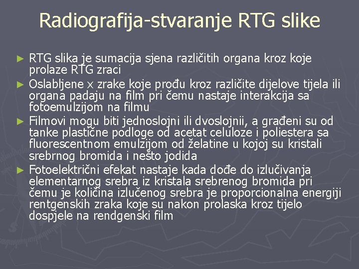 Analogne metode Radiografija radioskopija Doc dr sc med