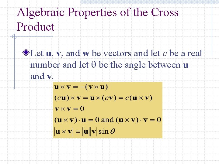 Cross Products Lecture 19 Fri Oct 21 2005