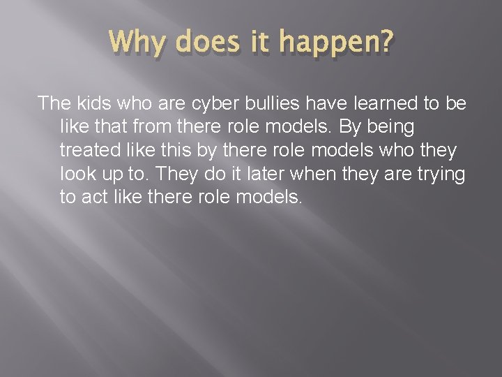 CYBER BULLYING By Michael Oesterling and Dan Vigor