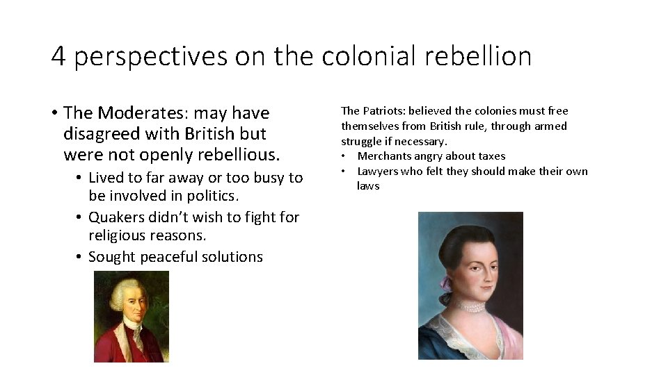 American Revolution 4 perspectives on the colonial rebellion