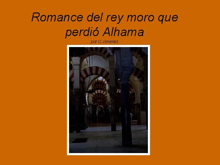 Romance del rey moro que perdi Alhama por