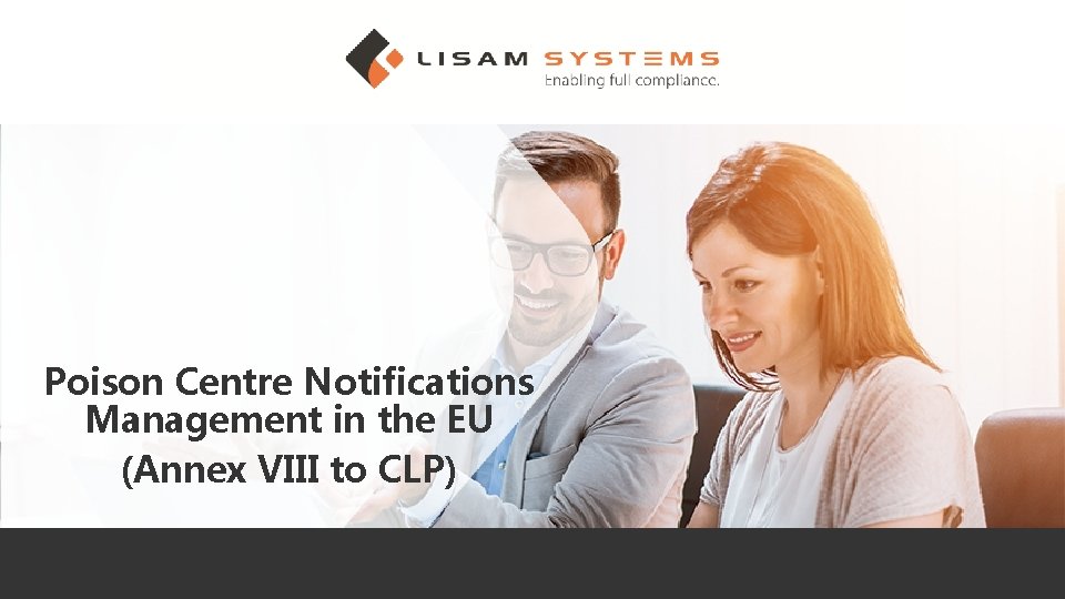 Poison Centre Notifications Management in the EU Annex