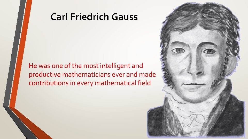 Gauss Prince of Mathematicians Done by Reem Isa