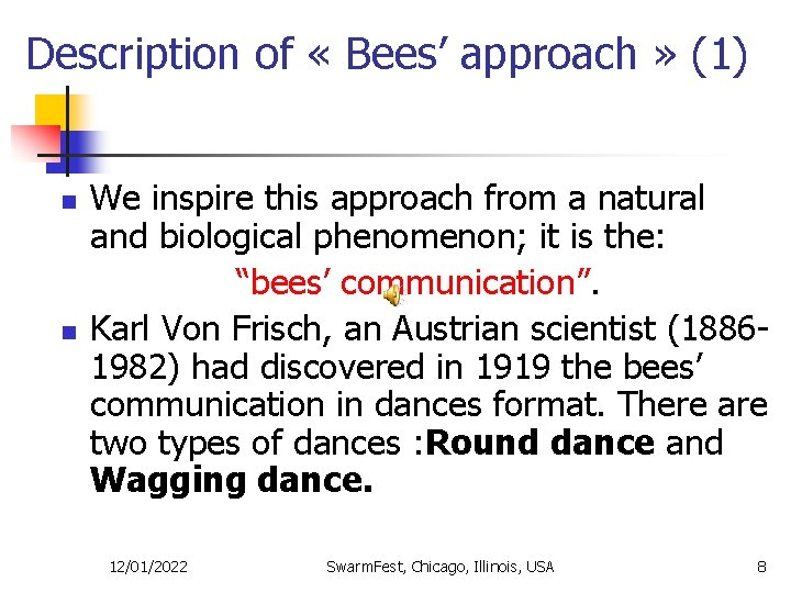 Bees approach simulation for the topology management in