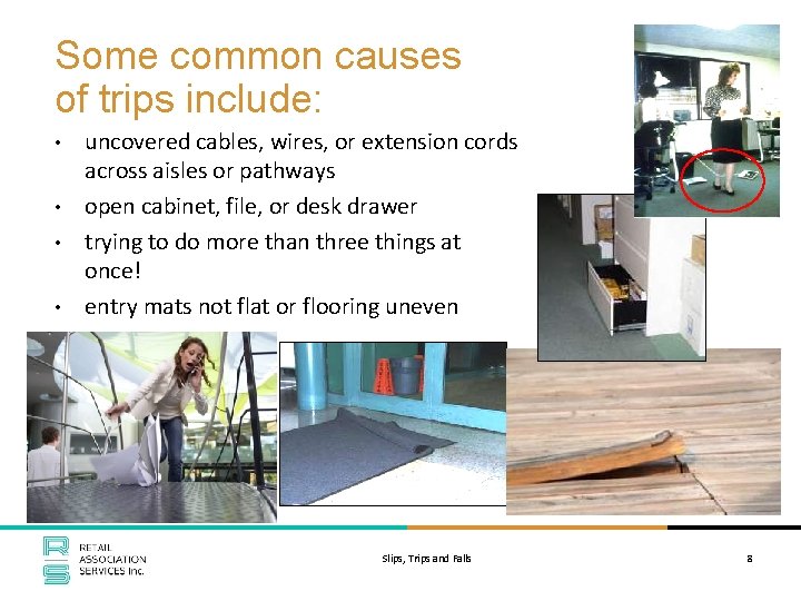 Slips Trips and Falls Slips trips and falls