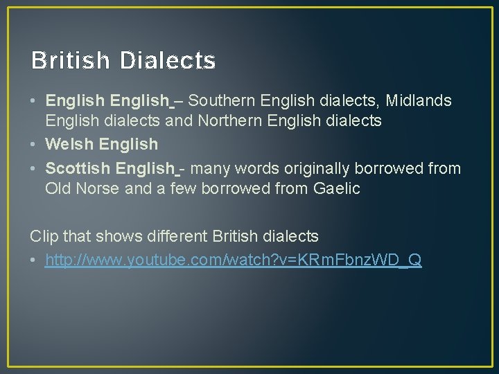 British English Dialects and pronunciation What different accents