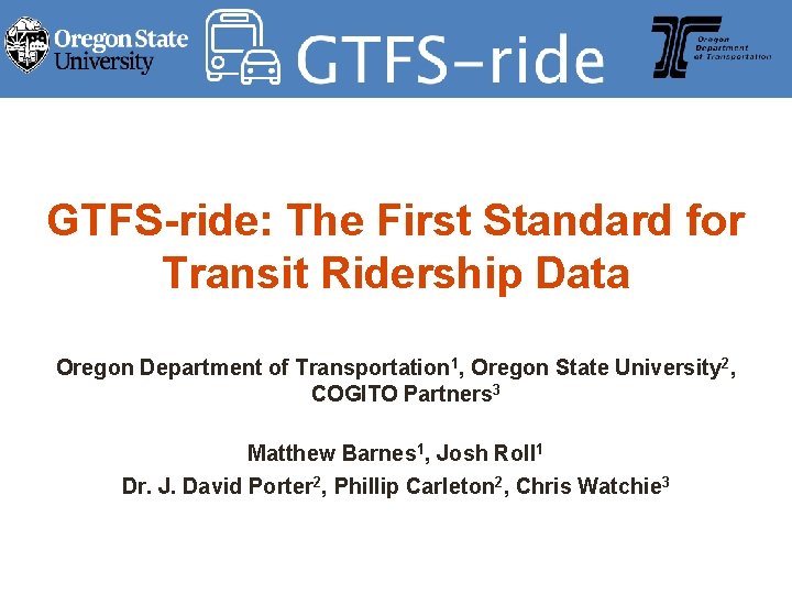 GTFSride The First Standard for Transit Ridership Data