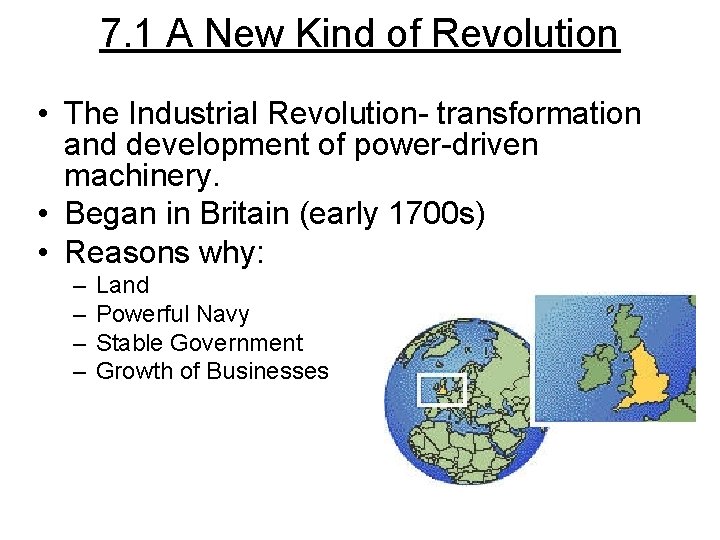 The Industrial Revolution Chp 7 7 1 A