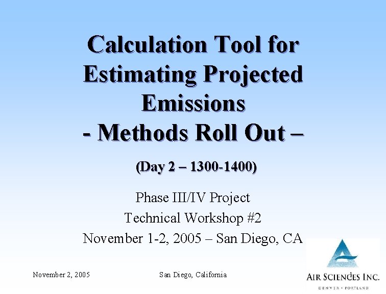 Calculation Tool for Estimating Projected Emissions Methods Roll