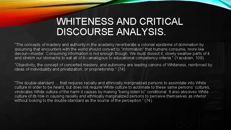 ON DEVELOPING INFORMATION LITERATE ABILITIES UNCOVERING WHITENESS AT