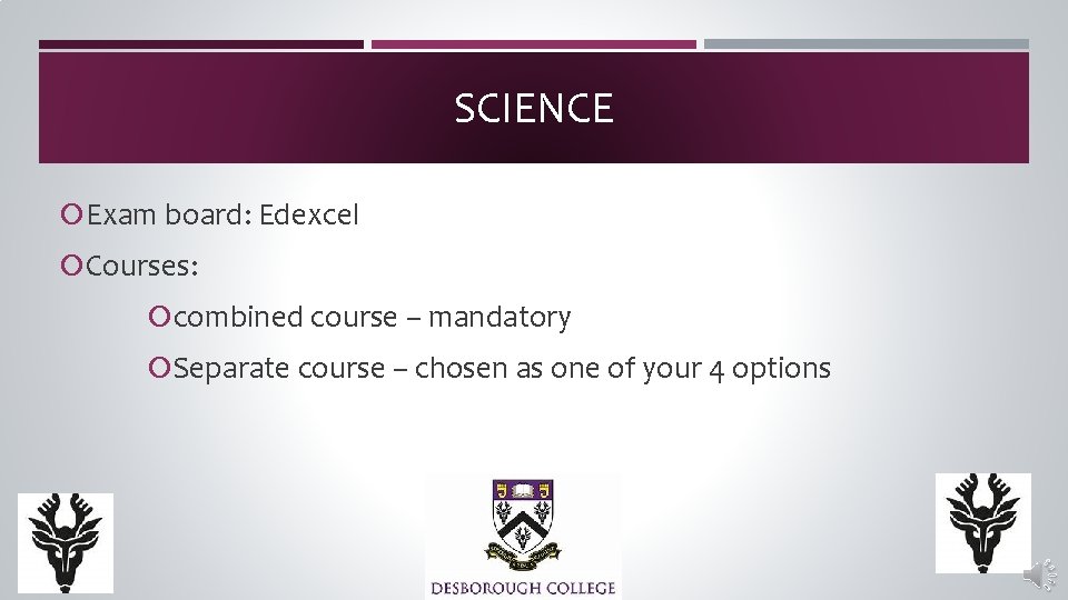 SCIENCE SCIENCE Exam board Edexcel Courses combined course