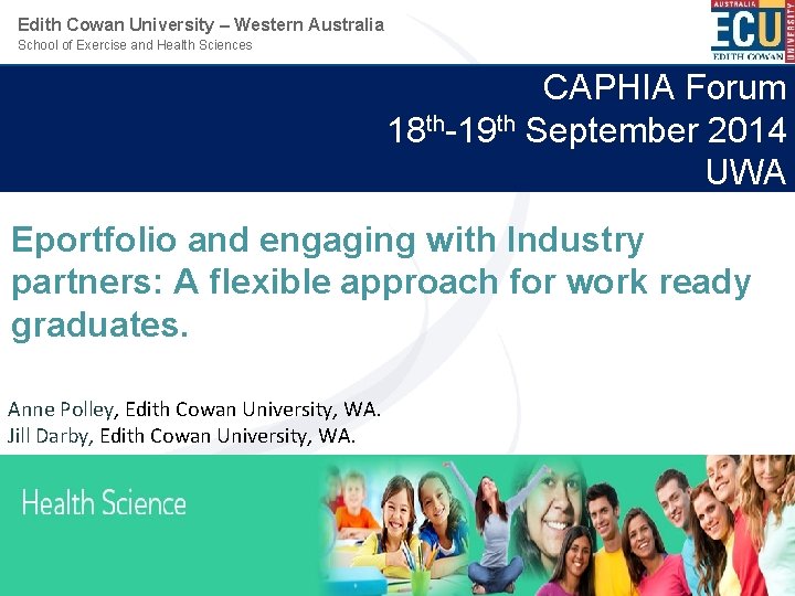 Edith Cowan University Western Australia School of Exercise