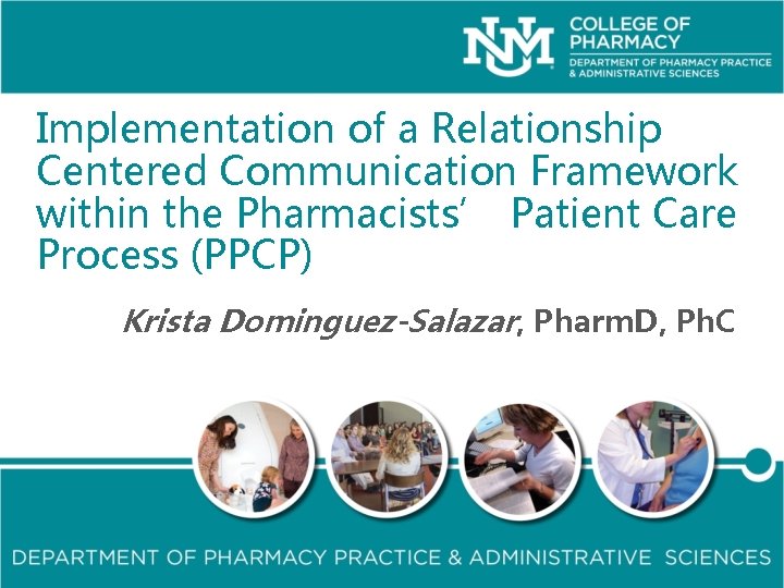 Implementation of a Relationship Centered Communication Framework within