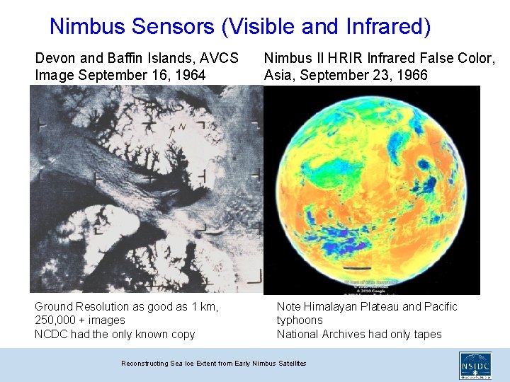 Reconstructing Sea Ice Extent from Early Nimbus Satellites