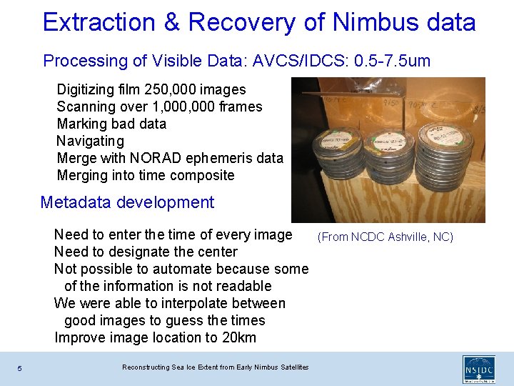 Reconstructing Sea Ice Extent from Early Nimbus Satellites