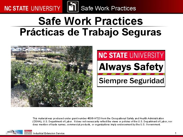 Safe Work Practices Prcticas de Trabajo Seguras This