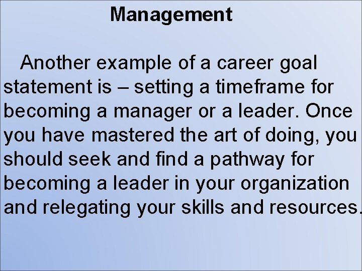 Peoples career aspirations can be divided into a