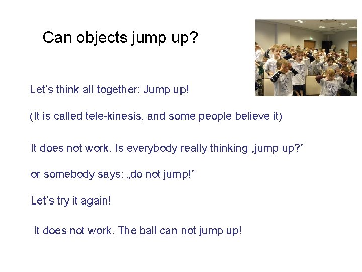 Physics is Fun Why do objects fall Grzegorz