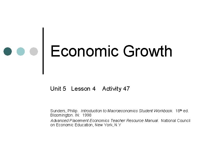 Economic Growth Unit 5 Lesson 4 Activity 47
