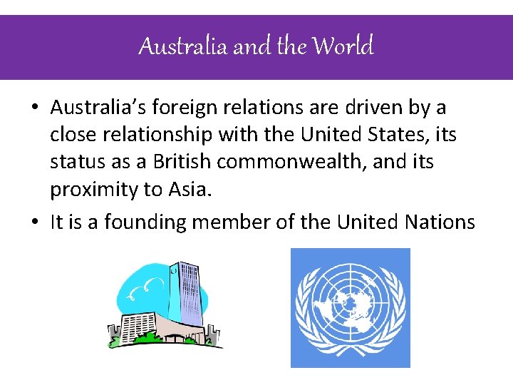 Australia Today Australia the Country Australia is officially