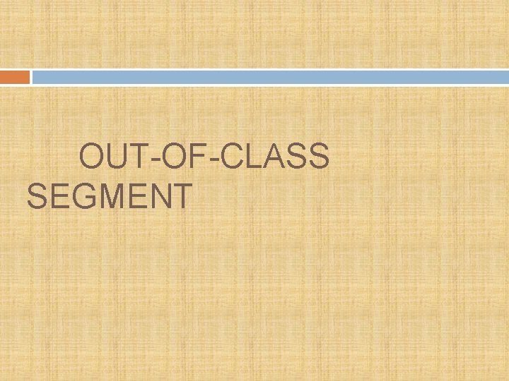 FLIPPED CLASSROOM ACTIVITY CONSTRUCTOR USING EXISTING CONTENT About