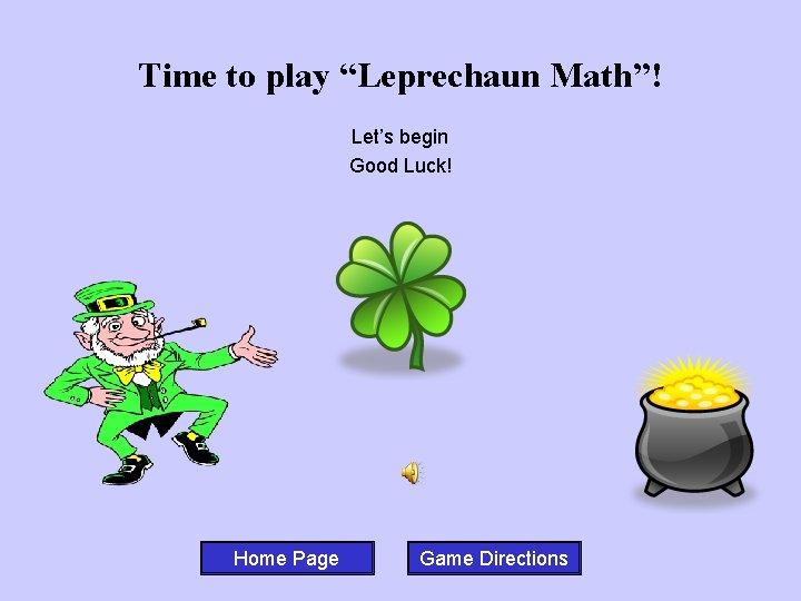 Story Leprechaun Math Game Directions Play the game