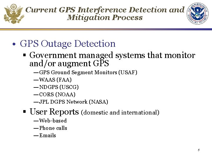 Domestic SpaceBased PNT Interference Detection and Mitigation Captain