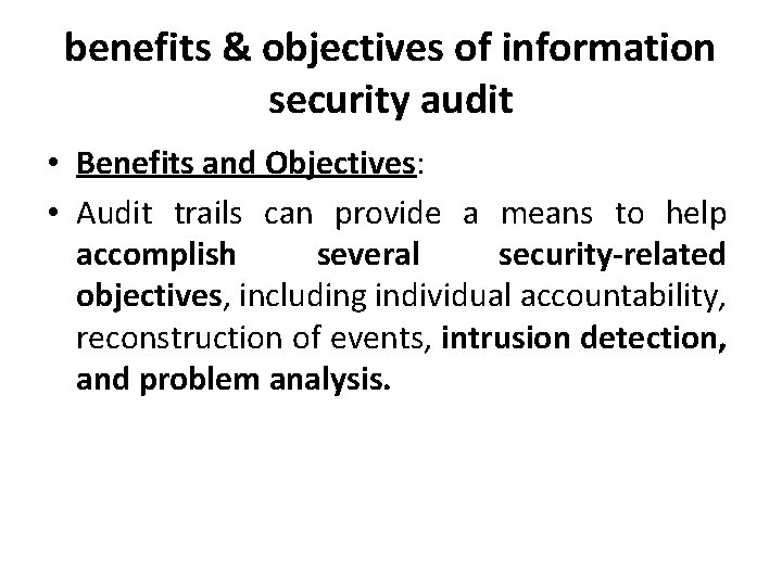Unit4 benefits objectives of information security audit Benefits