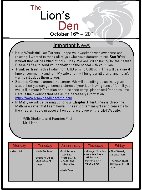 The Lions Den October 16 th 20 th