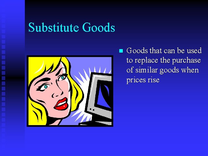 Chapter 4 Section 12 Changes in Demand Demand