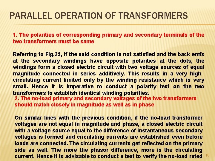 LESSON 9 TRANSFORMERS PART III 1 LEARNING OBJECTIVES