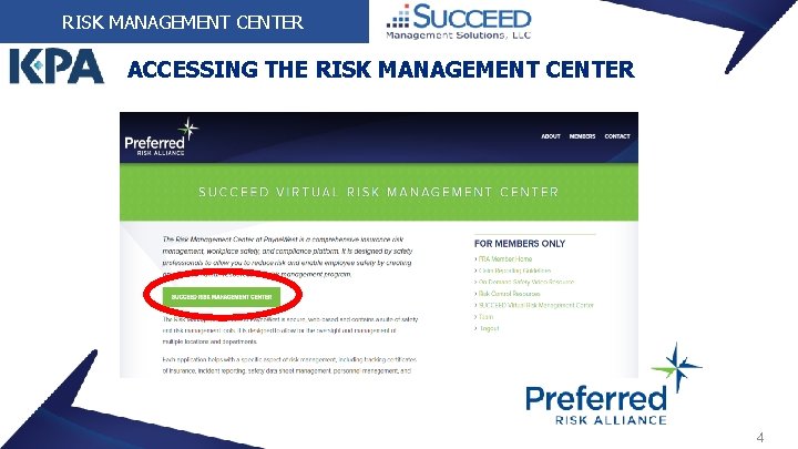 RISK MANAGEMENT CENTER Overview of Succeed Risk Management