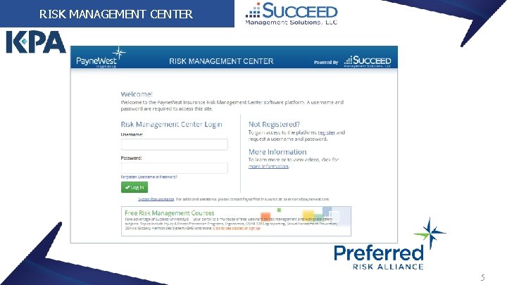 RISK MANAGEMENT CENTER Overview of Succeed Risk Management