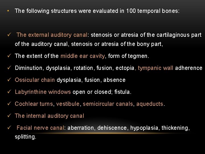 MAJOR AND MINOR TEMPORAL BONE ABNORMALITIES H RIAHI