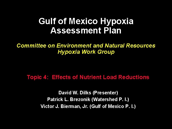 Gulf of Mexico Hypoxia Assessment Plan Committee on