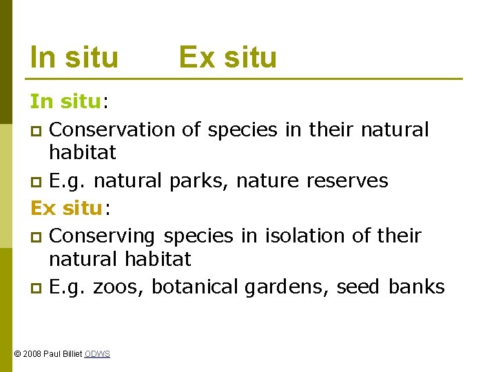 CONSERVATION In situ Ex situ In situ p