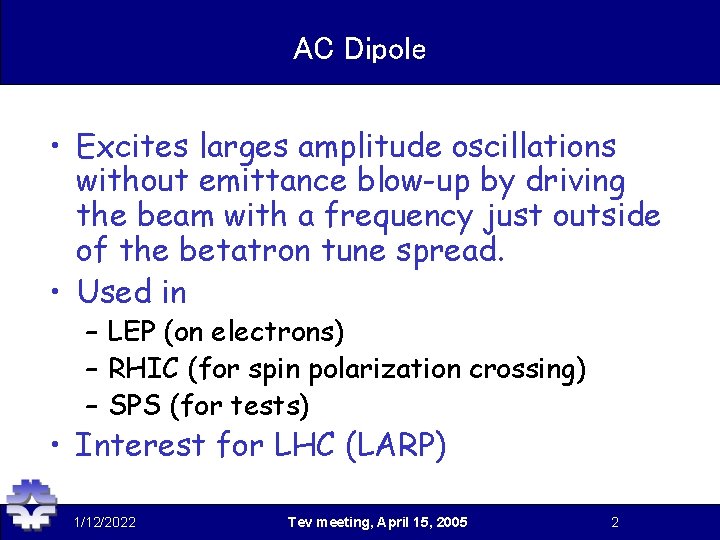 AC Dipole in Tevatron Andreas Jansson Fermilab 1122022