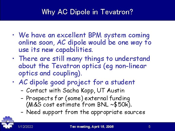 AC Dipole in Tevatron Andreas Jansson Fermilab 1122022