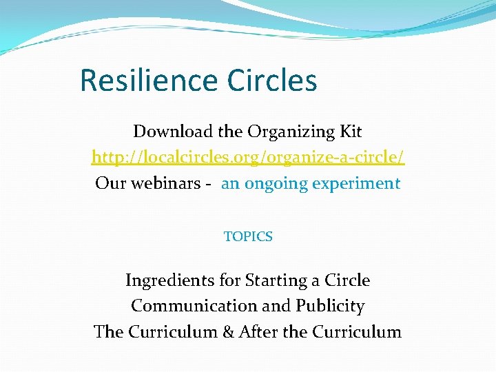 Resilience Circles February 15 2012 Sarah Byrnes and