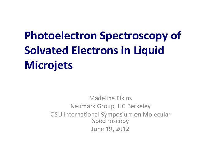 Photoelectron Spectroscopy of Solvated Electrons in Liquid Microjets
