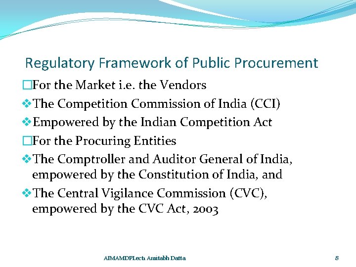 Role of General Financial Rules In Public Procurement