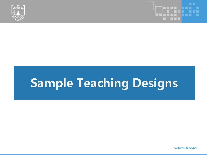 v Theories of Learning v Curriculum Design v